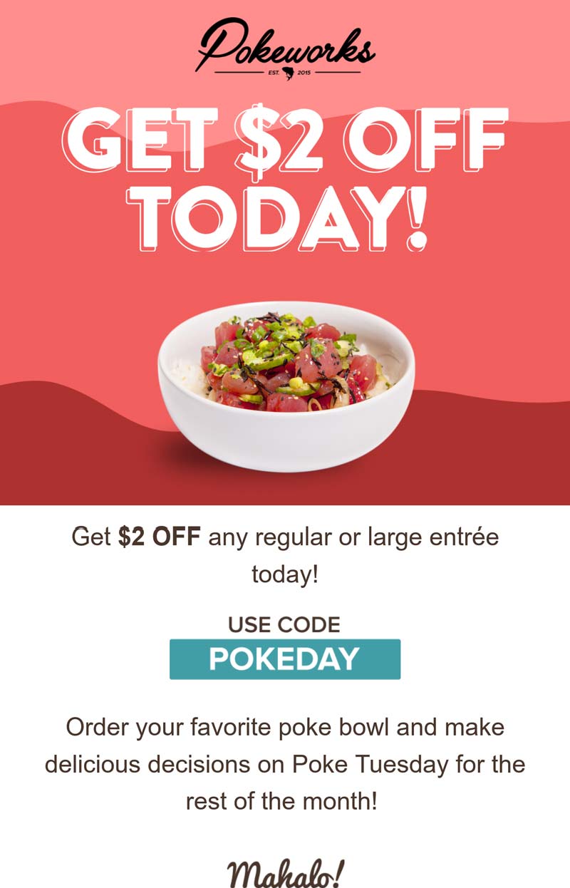 $2 off any entree today at Pokeworks via promo code POKEDAY #pokeworks ...
