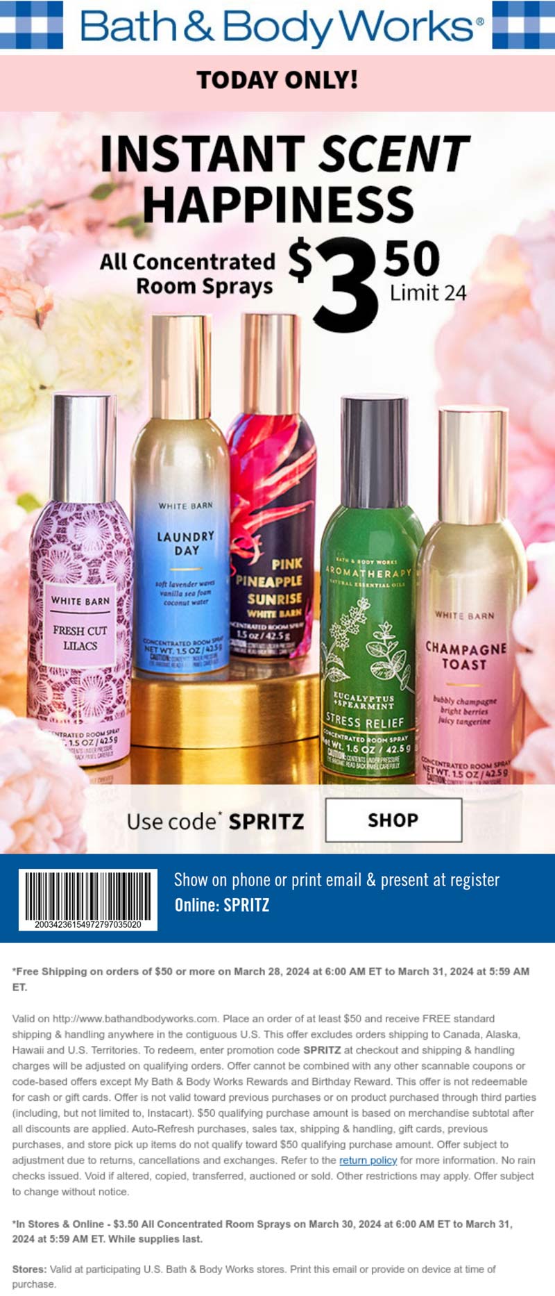 $3.50 room sprays today at Bath & Body Works, or online via promo code ...