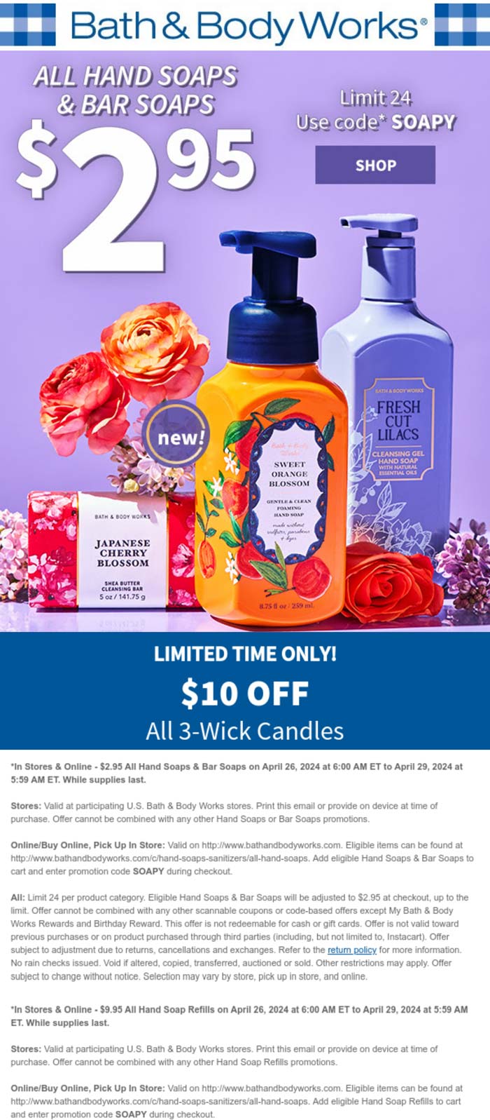 $3 hand soaps at Bath & Body Works, or online via promo code SOAPY # ...