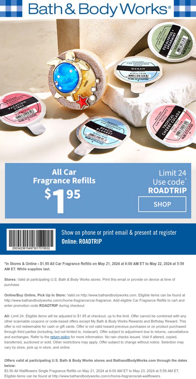 $2 car refills today at Bath & Body Works, or online via promo code ...