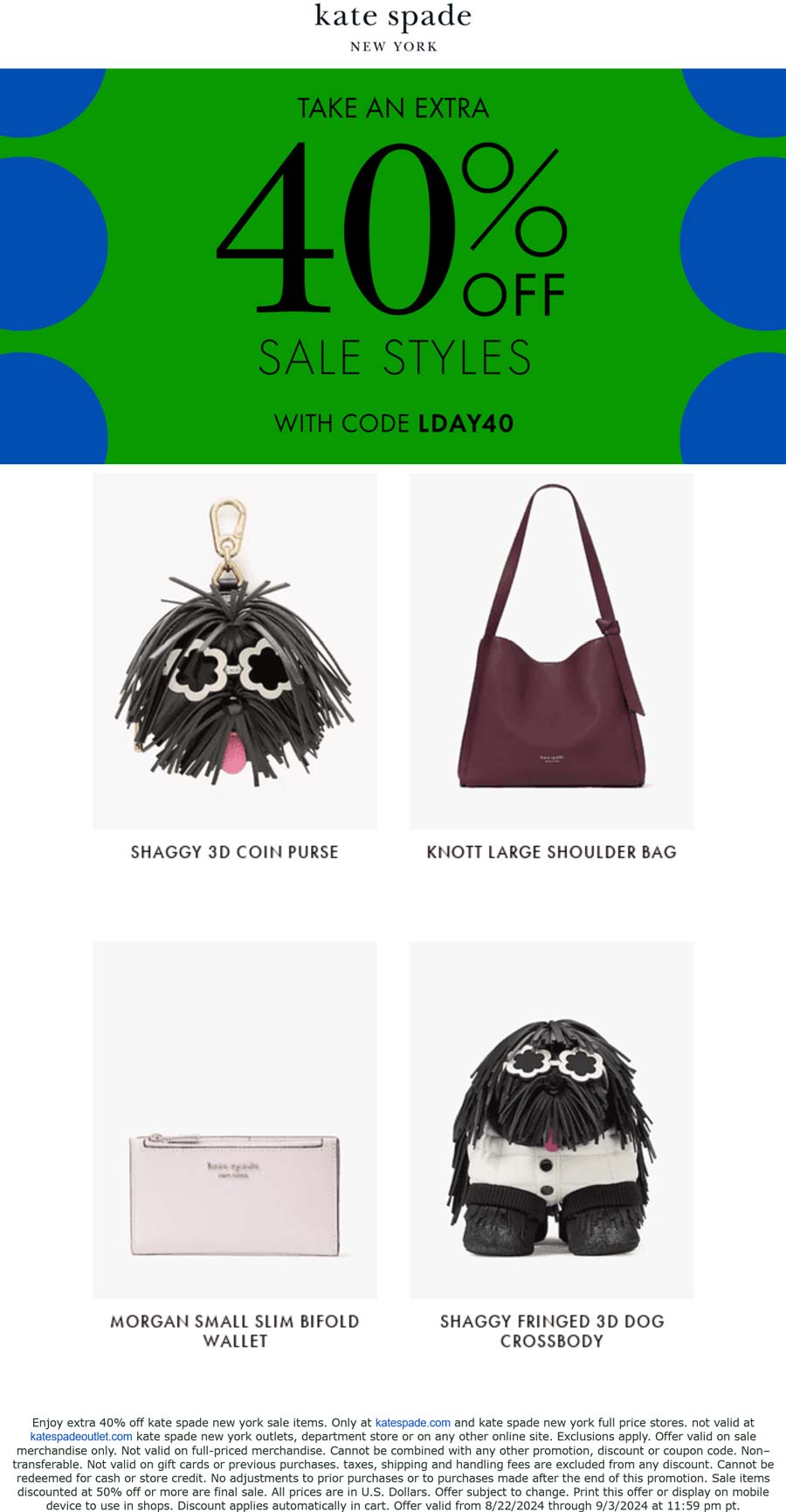 Extra 40% off at Kate Spade, or online via promo code LDAY40 #katespade ...