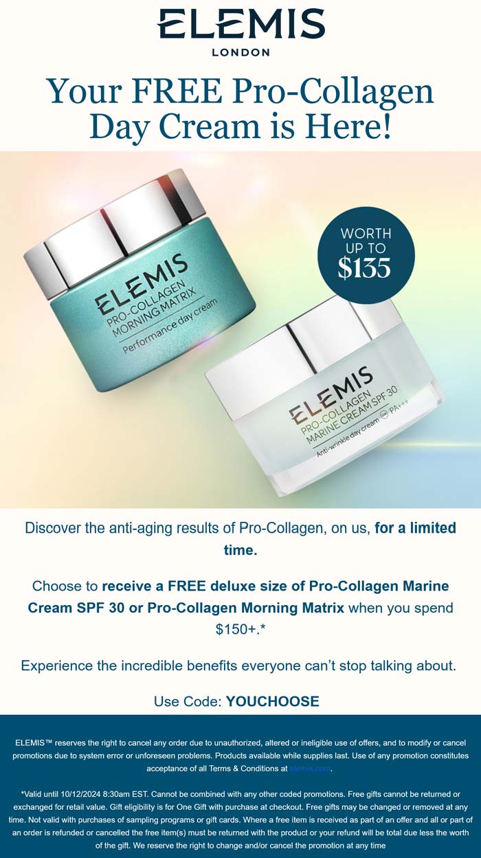 Free pro-collagen on $150 at Elemis via promo code YOUCHOOSE #elemis - The Coupons App®