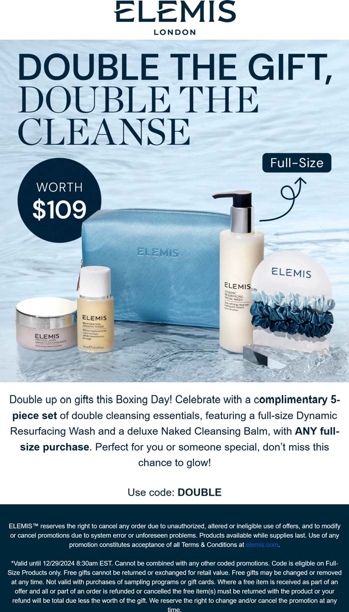 Free $109 5pc on any full size at Elemis via promo code DOUBLE #elemis - The Coupons App®