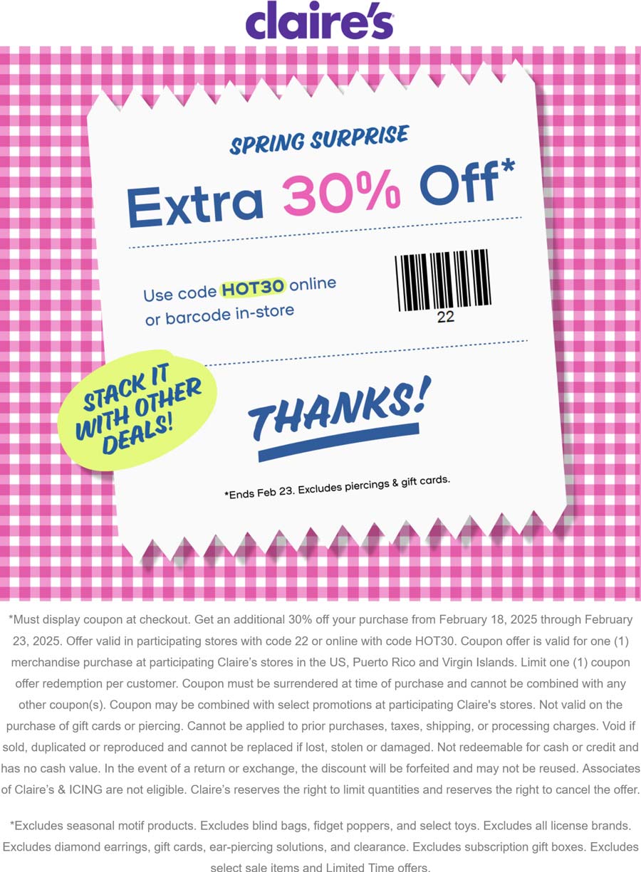 Extra 30% off at Claires, or online via promo code HOT30 #claires - The Coupons App®