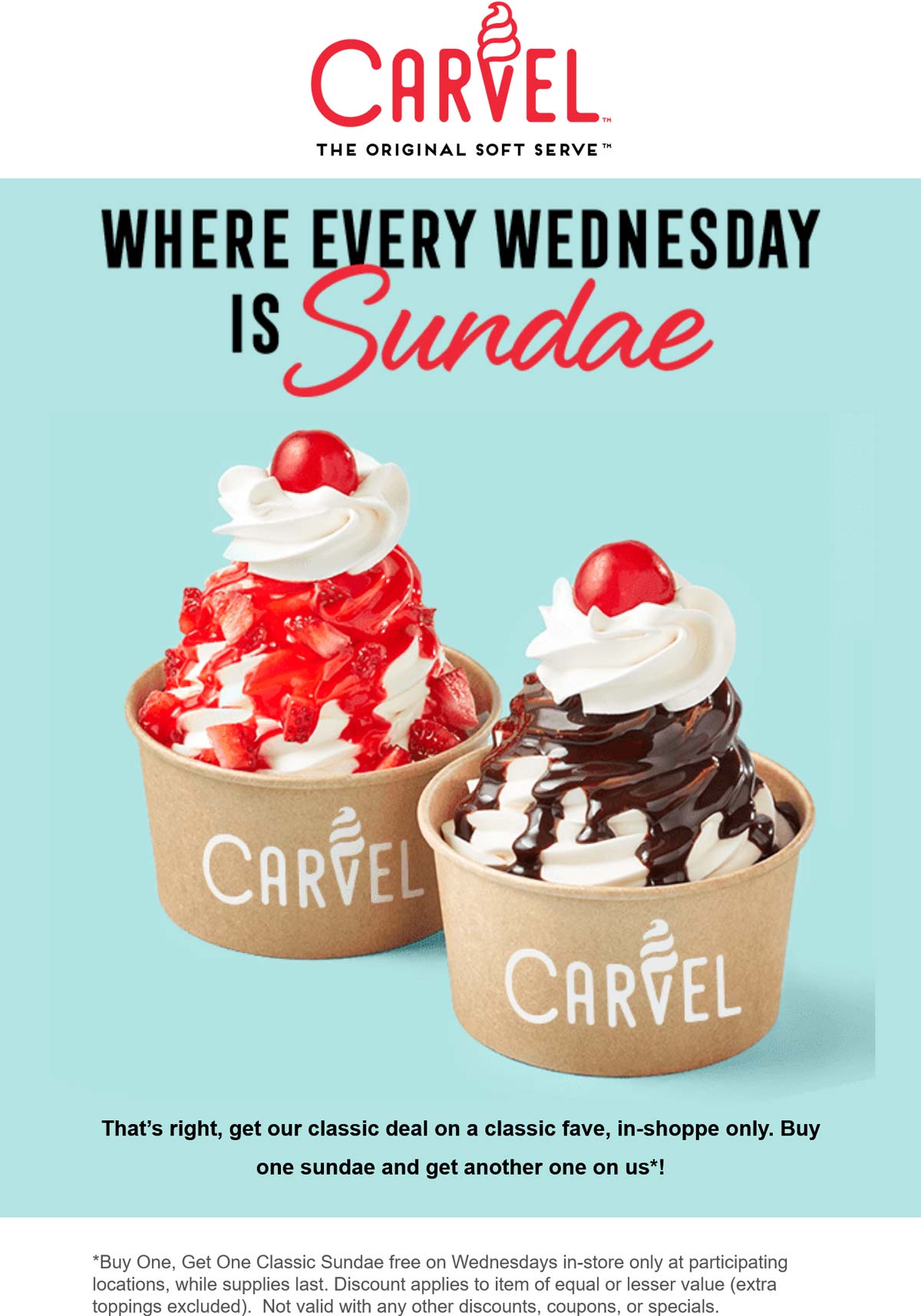 Second ice cream sundae free today at Carvel #carvel - The Coupons App®