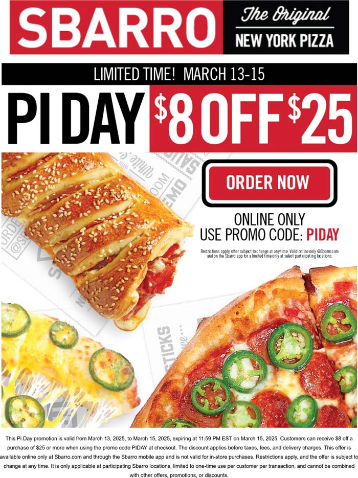 $8 off $25 at Sbarro pizza via promo code PIDAY #sbarro - The Coupons App®