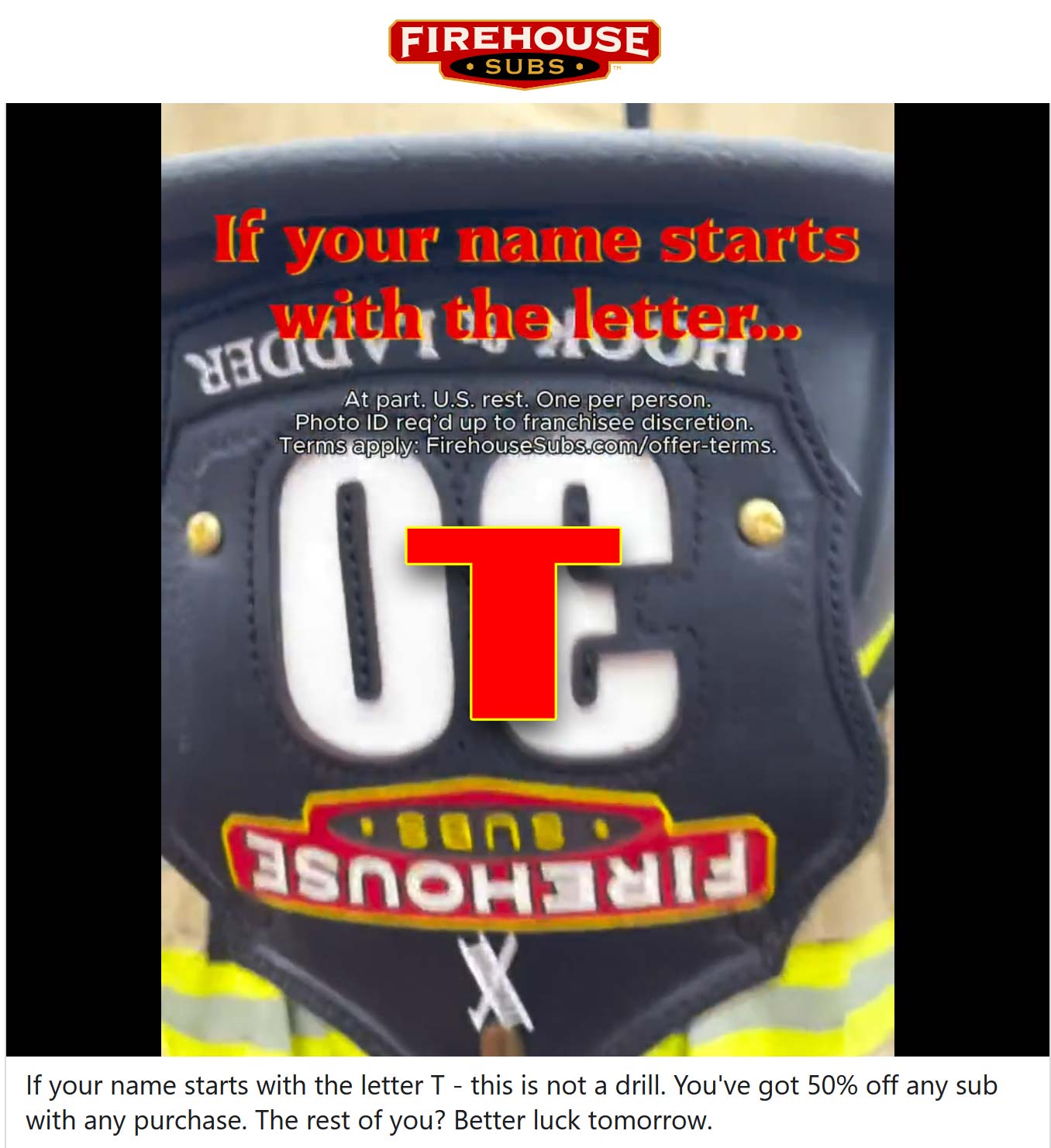 Names starting with T enjoy 50% off a sub sandwich today at Firehouse ...