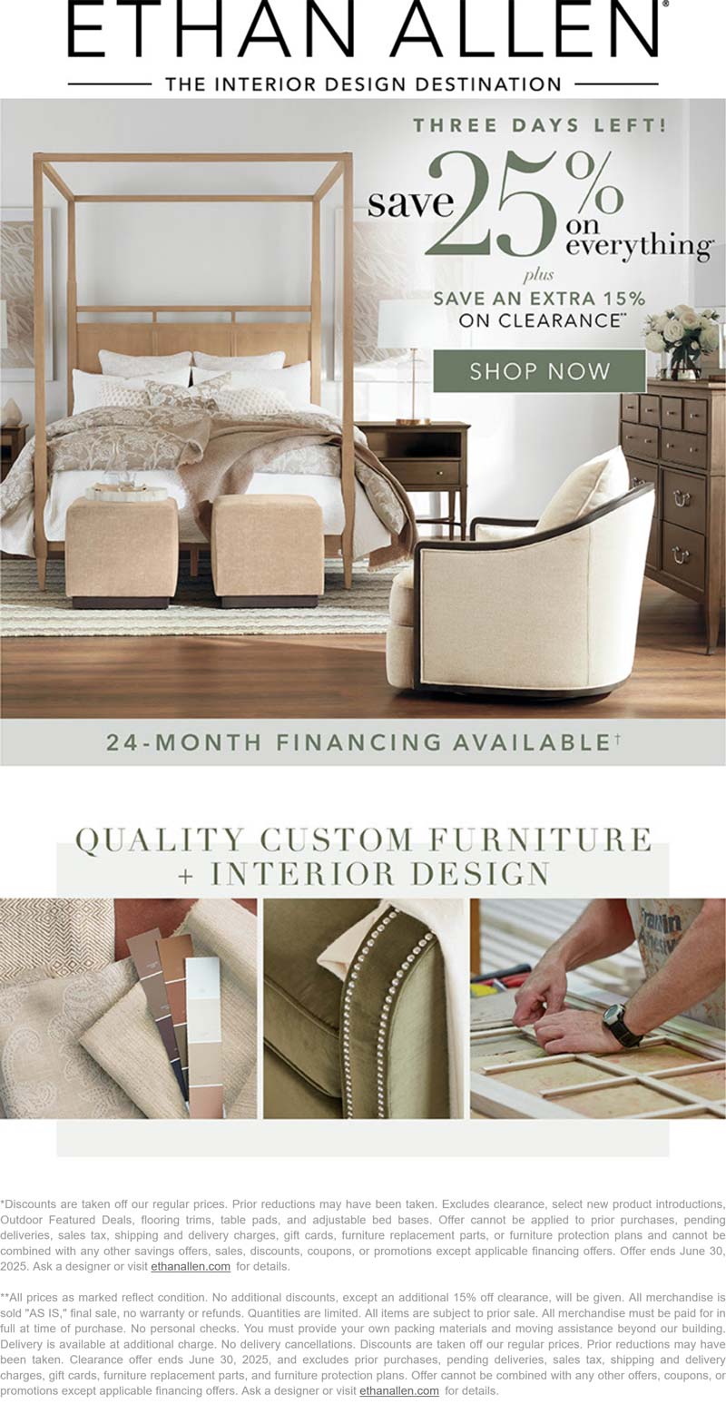 25% off everything + extra 15% off clearance furniture at Ethan Allen # ...