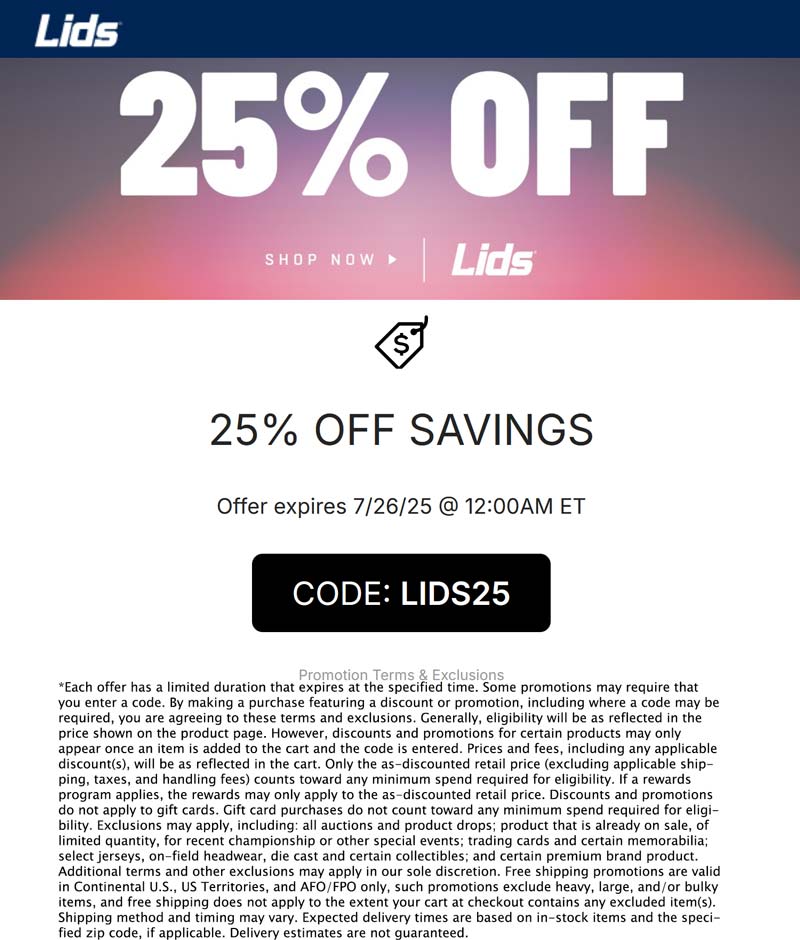 25% off online today at Lids via promo code LIDS25 #lids - The Coupons App®
