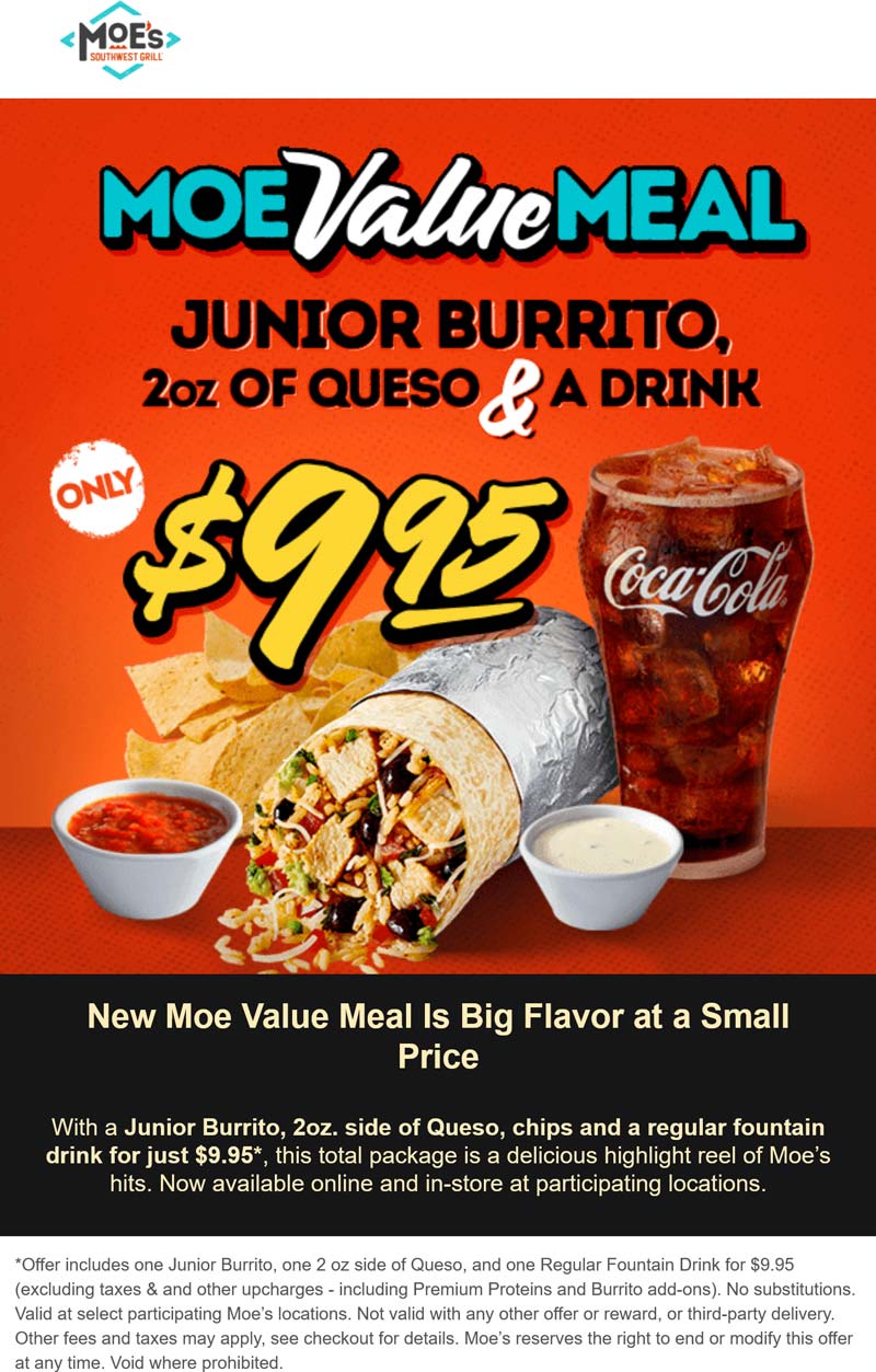 Burrito + drink + queso = $10 at Moes Southwest Grill #moessouthwestgrill - The Coupons App®