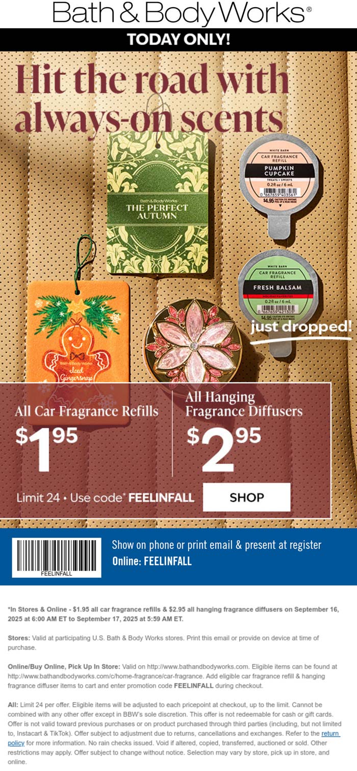 $2 car fragrances today at Bath & Body Works, or online via promo code ...