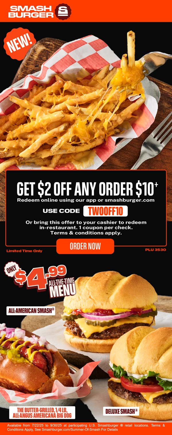 $2 off $10 at Smashburger restaurants via promo code TWOOFF10 # ...