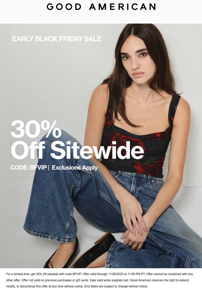30% off everything at Good American via promo code BFVIP #goodamerican ...