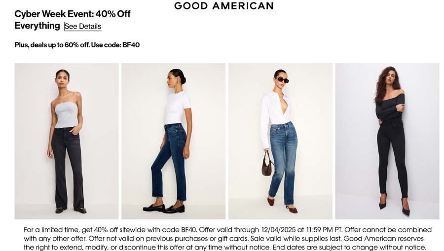 40% off everything today at Good American via promo code BF40 # ...