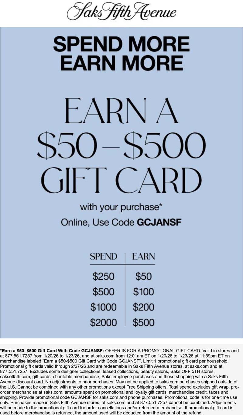 $50-$500 card on $250+ at Saks Fifth Avenue, or online via promo code ...